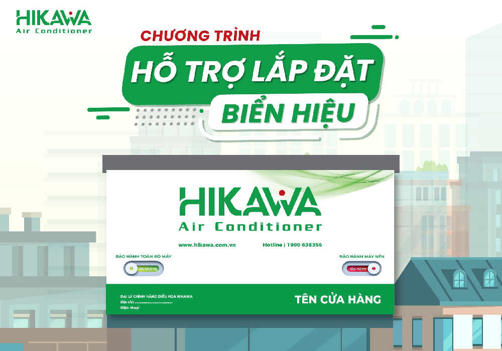 HIKAWA - CHƯƠNG TRÌNH LẮP ĐẶT BIỂN HIỆU